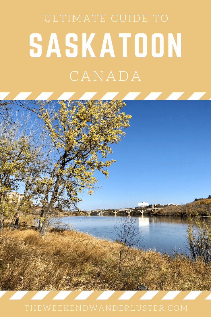 48 Hours in Saskatoon, Canada - The Weekend Wanderluster