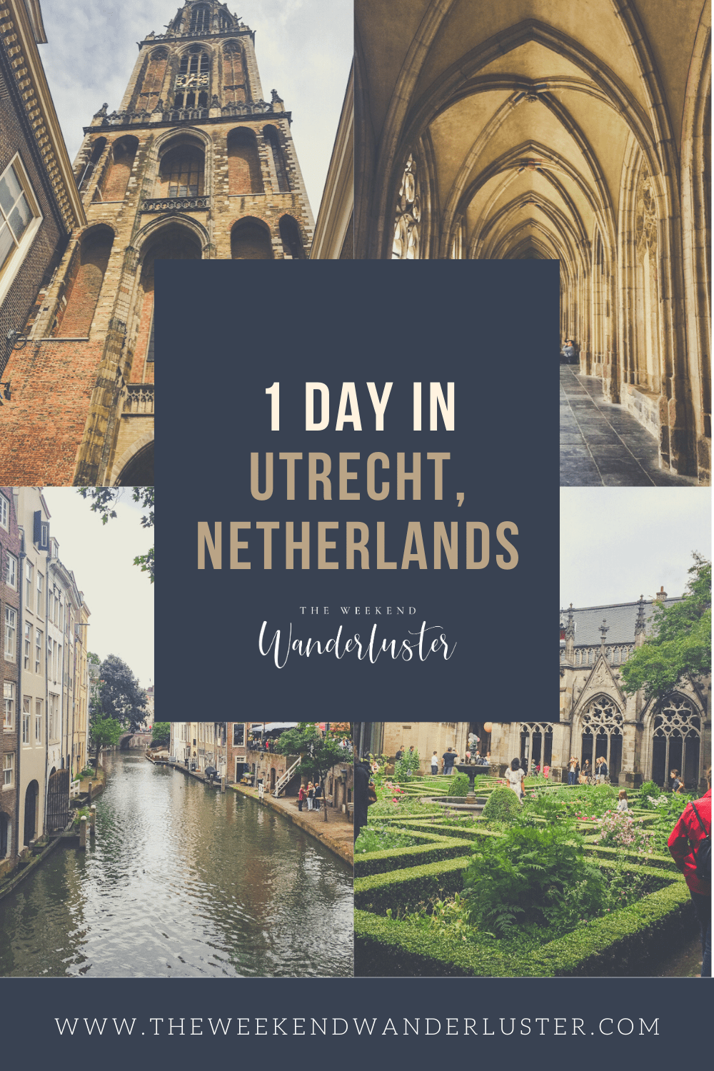 Day Trip to Utrecht, Netherlands - The Weekend Wanderluster